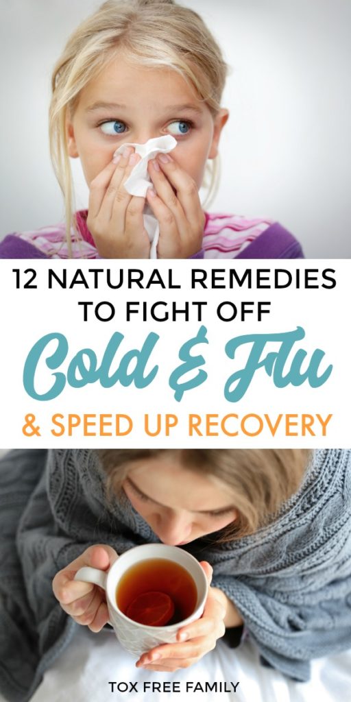 12 Natural Remedies to Fight Off Cold and Flu & Speed Up Recovery